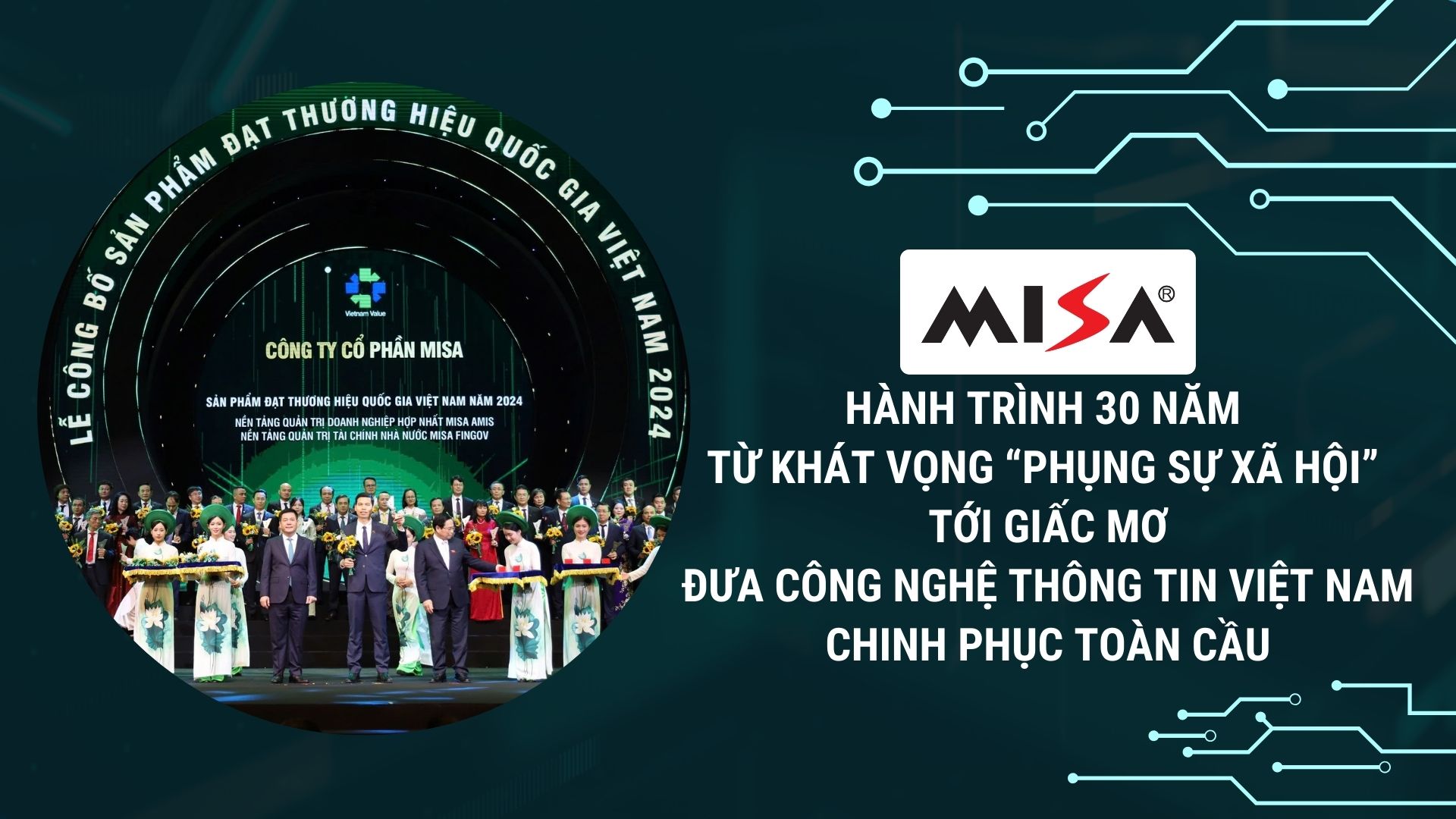 MISA: Hành trình 30 năm từ khát vọng “phụng sự xã hội” tới giấc mơ đưa công nghệ thông tin Việt ...