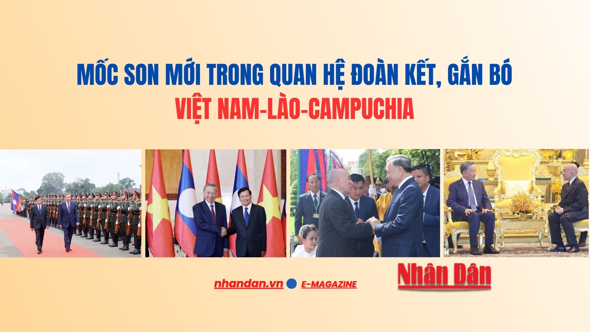 MỐC SON MỚI TRONG QUAN HỆ ĐOÀN KẾT, GẮN BÓ VIỆT NAM-LÀO-CAMPUCHIA