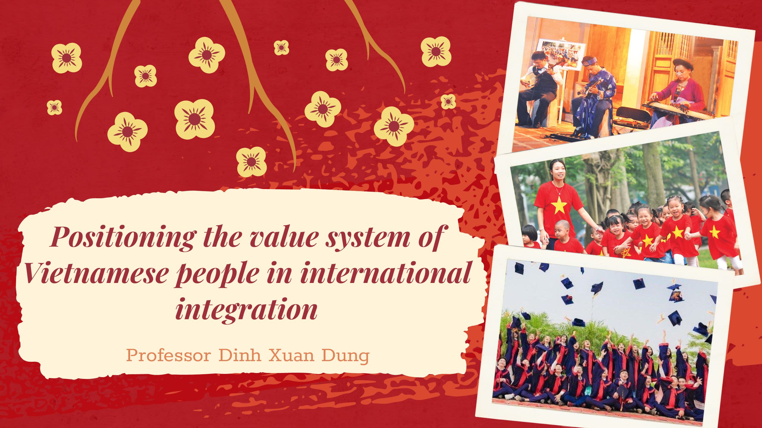 Positioning the value system of Vietnamese people in international integration