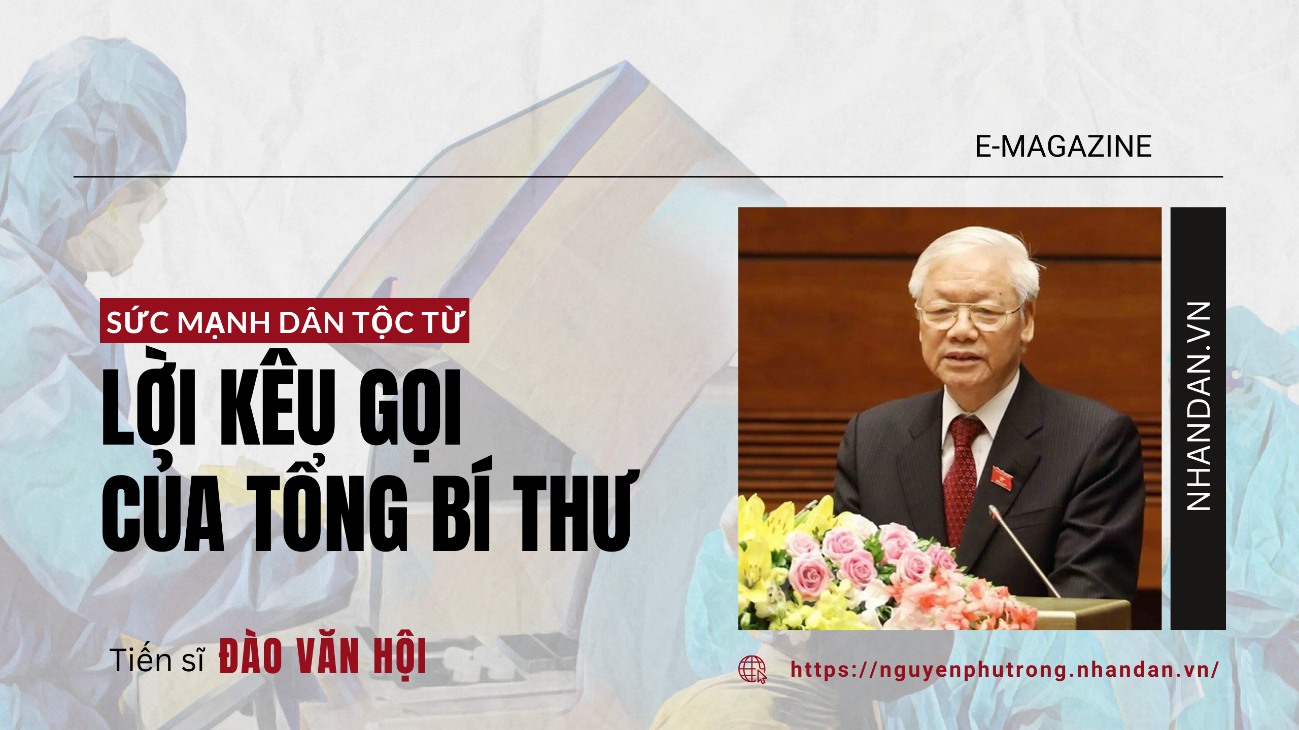 Sức mạnh dân tộc từ lời kêu gọi của Tổng Bí thư