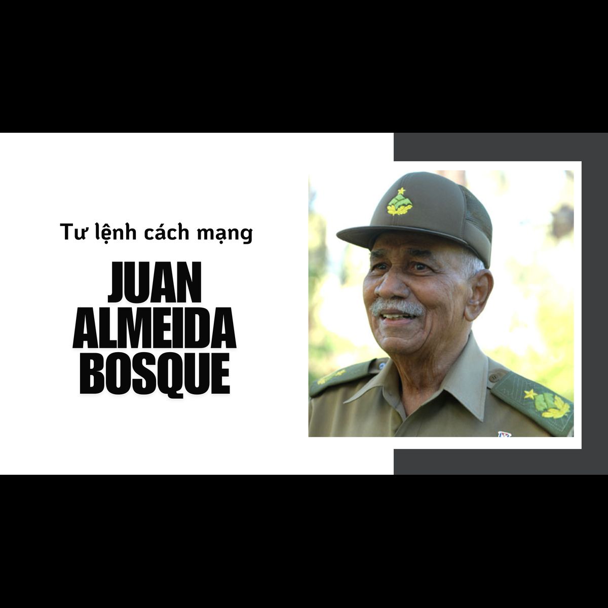 Tư lệnh cách mạng Juan Almeida Bosque