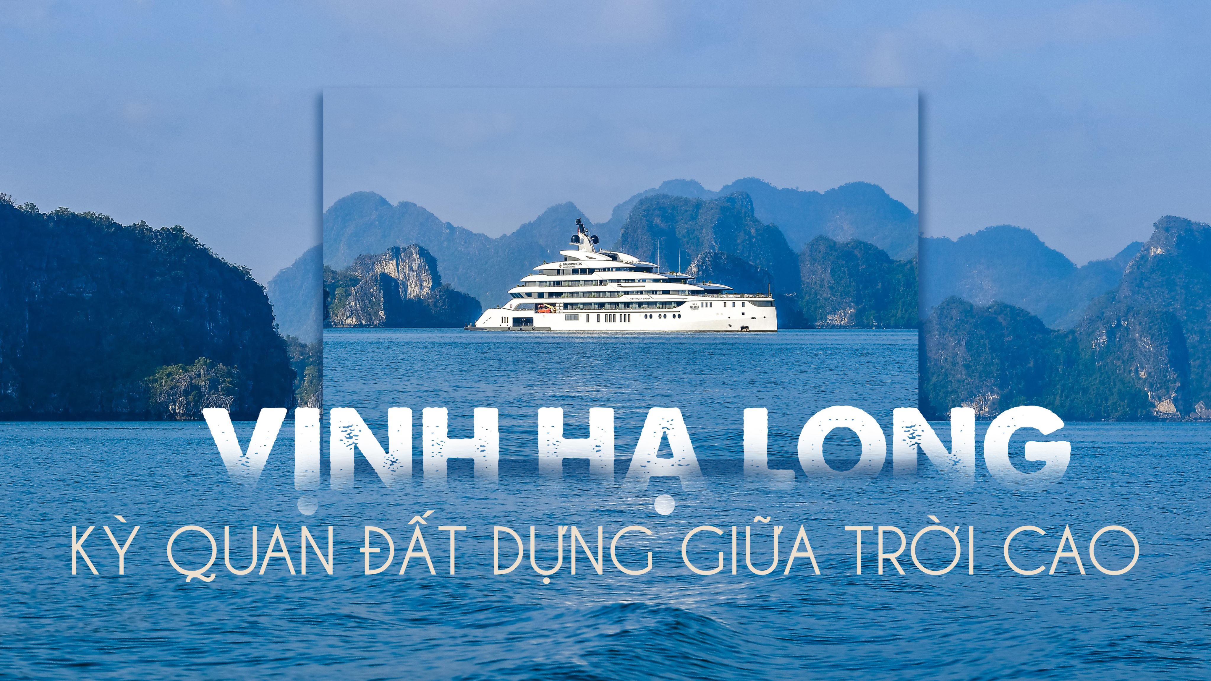 Vẻ đẹp ngoại hạng của Vịnh Hạ Long nhìn từ trên cao