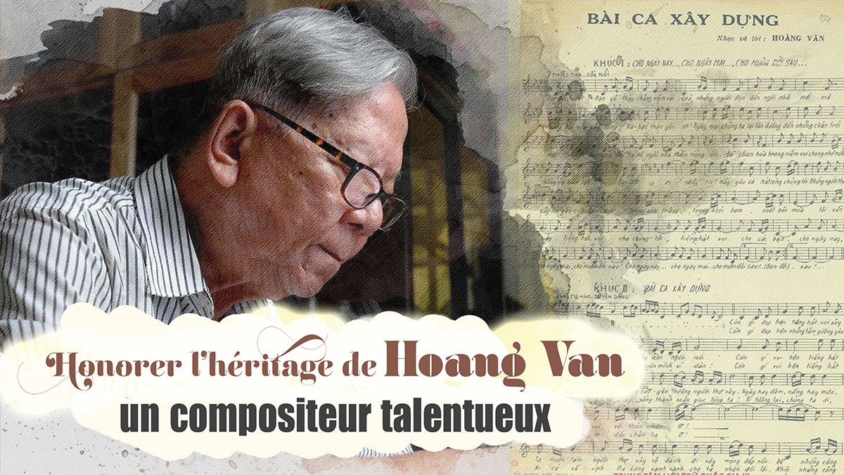 Honorer l'héritage de Hoang Van- un compositeur talentueux